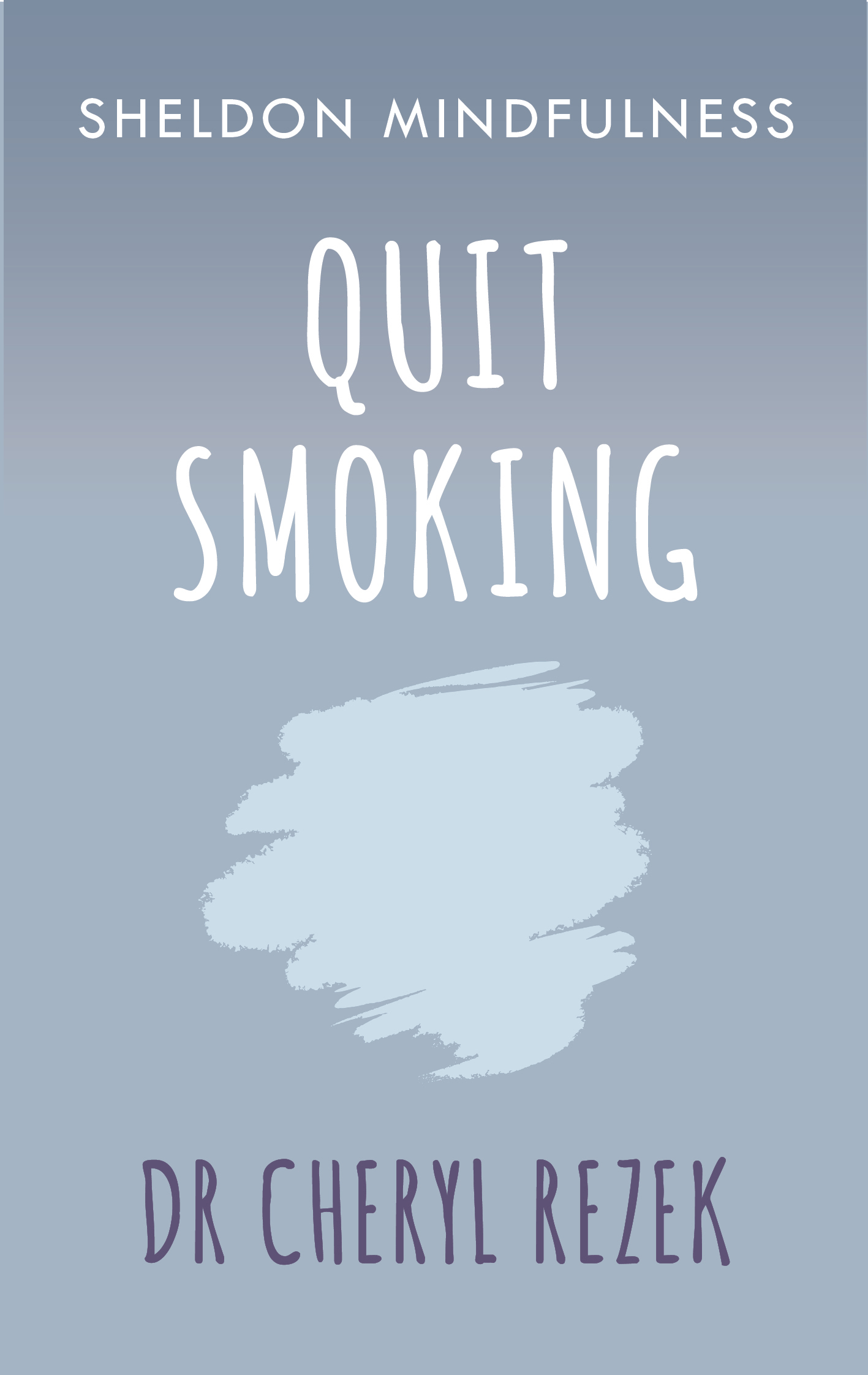 Quit Smoking - Life Happens